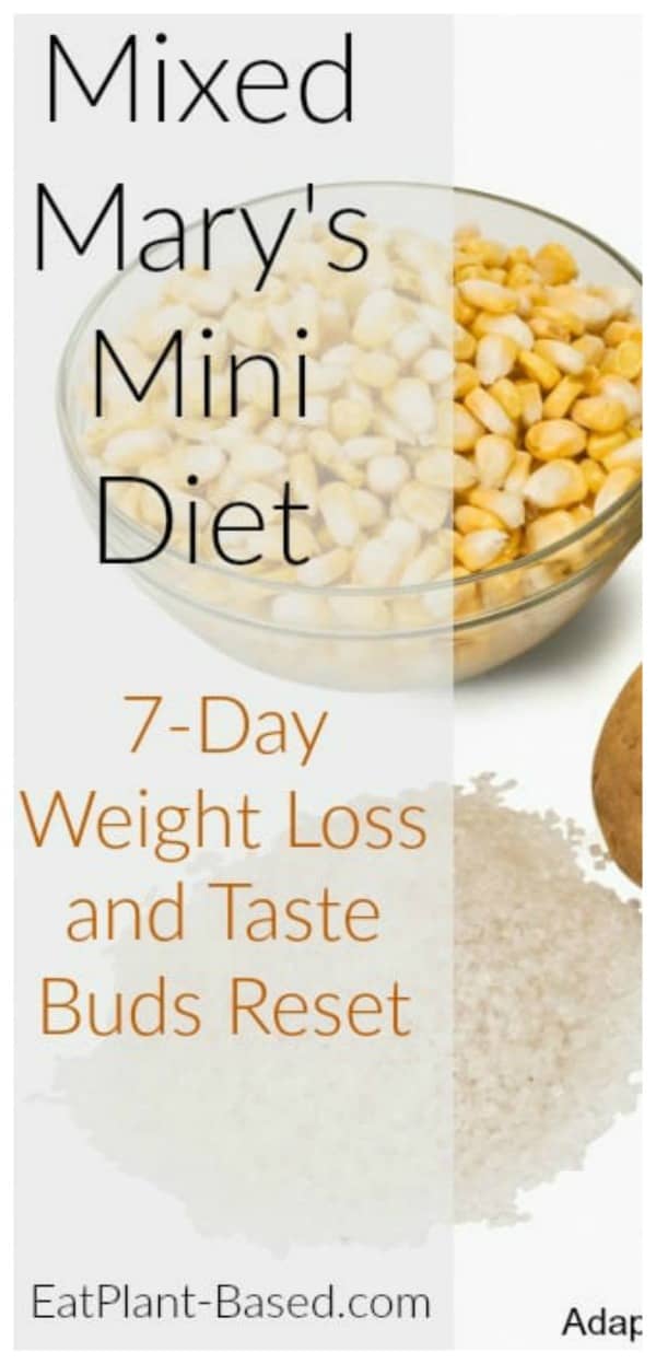 How We Lost Weight with a 7-Day 'Mixed Mary's Mini' Diet - EatPlant-Based