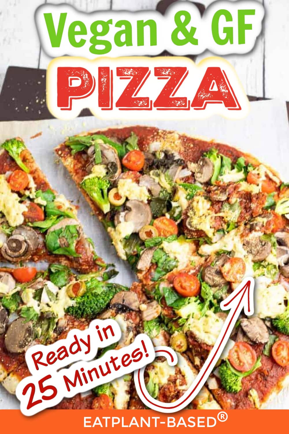 Easy Veggie Pizza in Minutes - EatPlant-Based