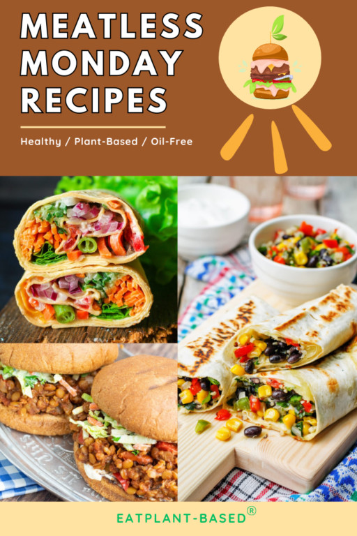 63 Amazing Meatless Monday Recipes - EatPlant-Based