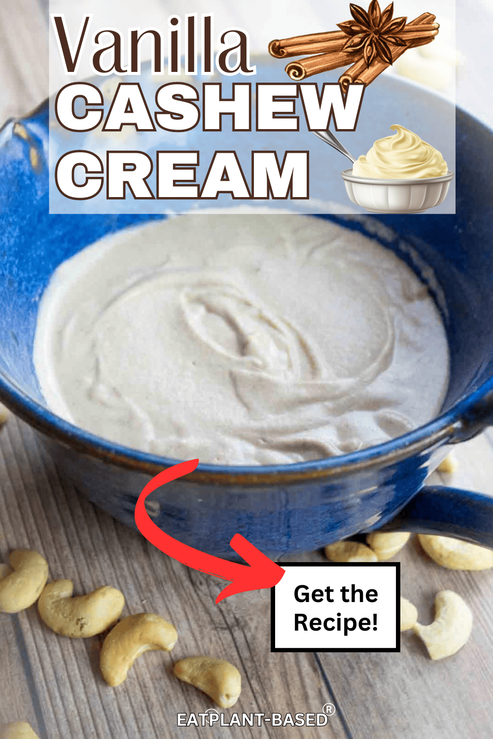 Vanilla Vegan Cashew Cream (in 10 minutes!) - EatPlant-Based